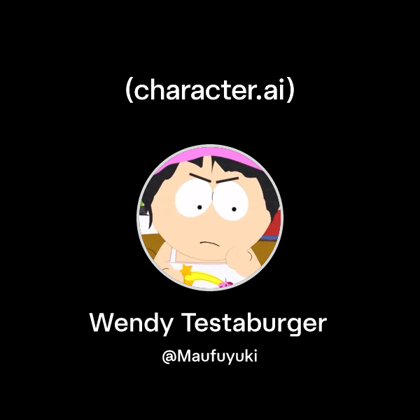 Chat with Wendy Testaburger | character.ai | AI Chat, Reimagined–Your ...