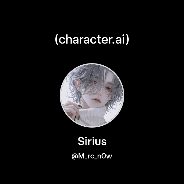 Chat with Sirius | character.ai | AI Chat, Reimagined–Your Words. Your ...