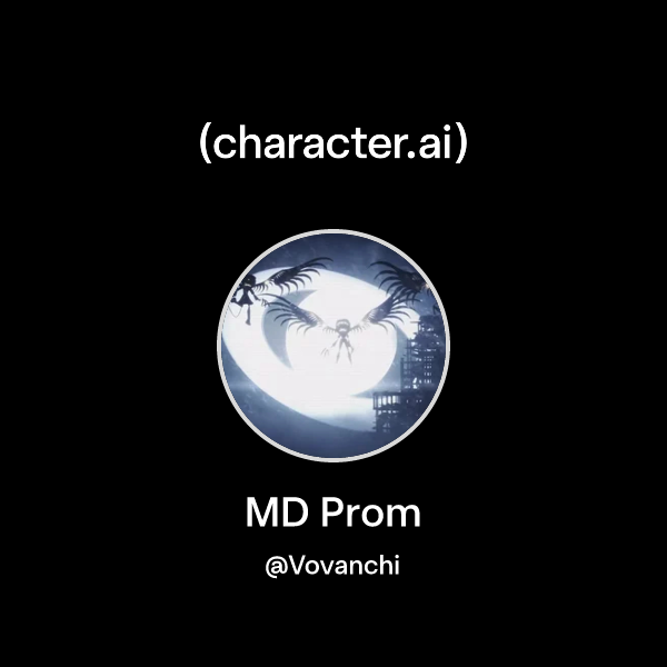Chat with MD Prom | character.ai | AI Chat, Reimagined–Your Words. Your ...