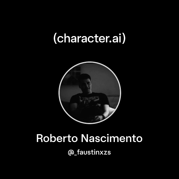 Chat with Roberto Nascimento | character.ai | AI Chat, Reimagined–Your ...