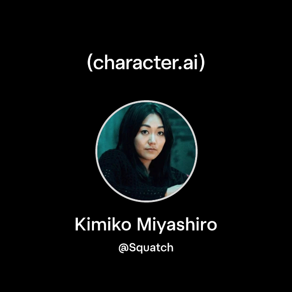 Chat with Kimiko Miyashiro | character.ai | AI Chat, Reimagined–Your Words. Your World.