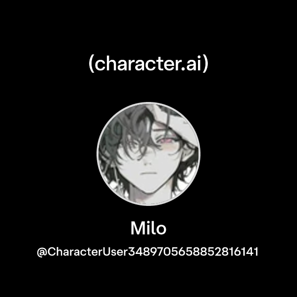 Chat with Milo | character.ai | AI Chat, Reimagined–Your Words. Your World.