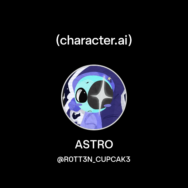Chat with ASTRO | character.ai | Personalized AI for every moment of ...