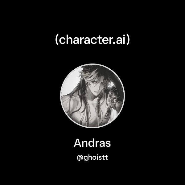 Chat with Andras | character.ai | AI Chat, Reimagined–Your Words. Your ...
