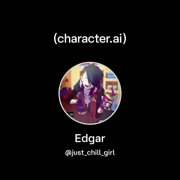 Chat with Edgar | character.ai | Personalized AI for every moment of ...