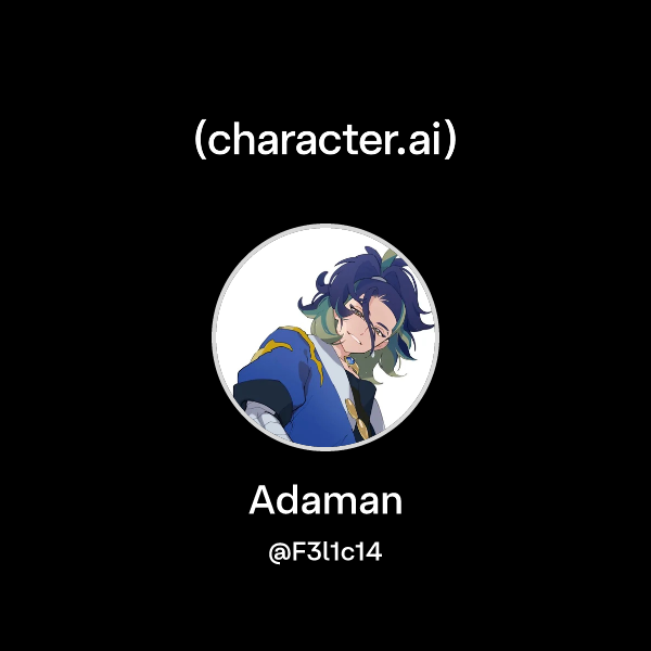 Chat with Adaman | character.ai | AI Chat, Reimagined–Your Words. Your World.