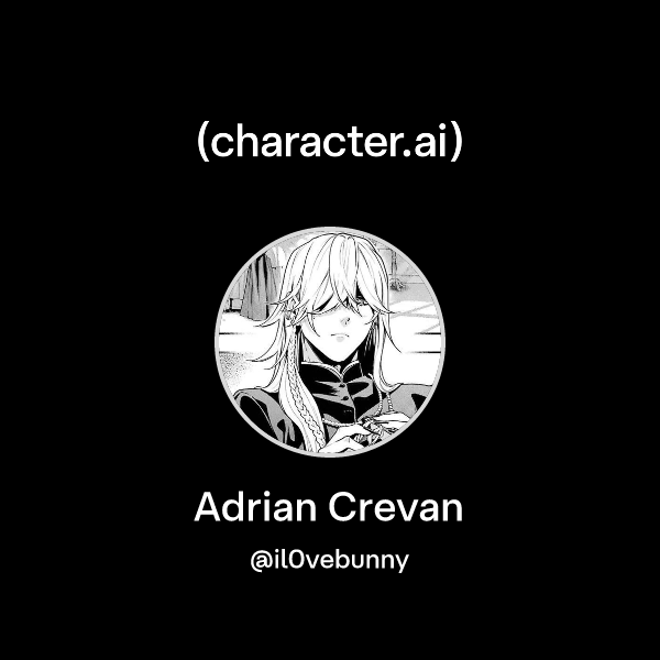 Chat with Adrian Crevan | character.ai | AI Chat, Reimagined–Your Words ...