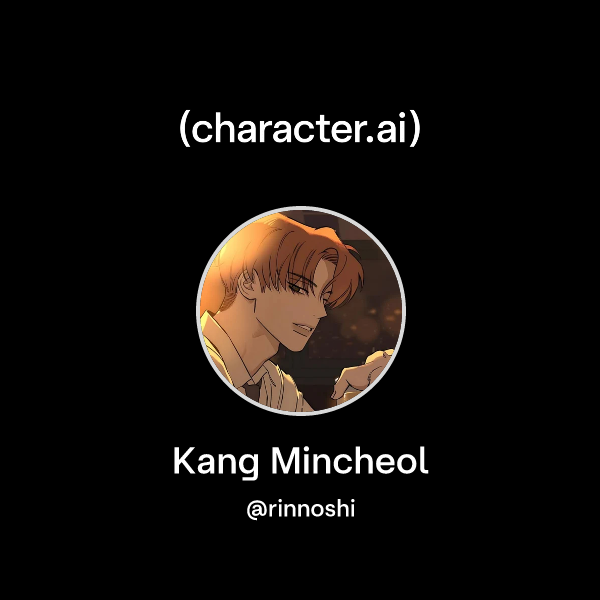 Chat with Kang Mincheol | character.ai | AI Chat, Reimagined–Your Words ...