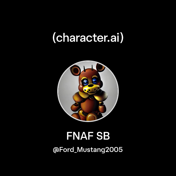 Chat with FNAF SB | character.ai | AI Chat, Reimagined–Your Words. Your ...