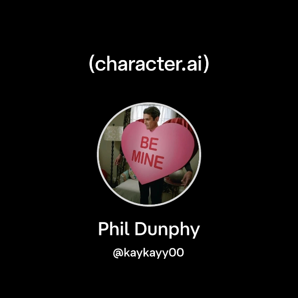 Chat with Phil Dunphy | character.ai | Personalized AI for every moment ...