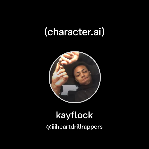 Chat with kayflock | character.ai | AI Chat, Reimagined–Your Words ...