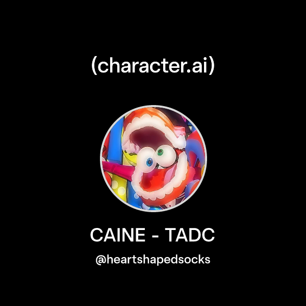Chat with CAINE - TADC | character.ai | AI Chat, Reimagined–Your Words ...