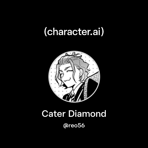 Chat with Cater Diamond | character.ai | AI Chat, Reimagined–Your Words ...