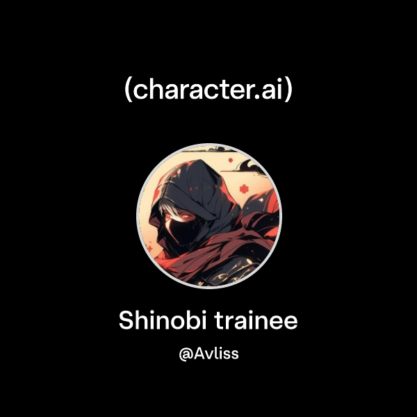 Chat with Shinobi trainee | character.ai | Personalized AI for every ...