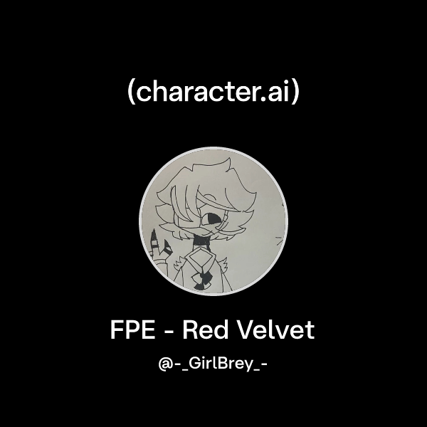 Chat with FPE - Red Velvet | character.ai | AI Chat, Reimagined–Your ...