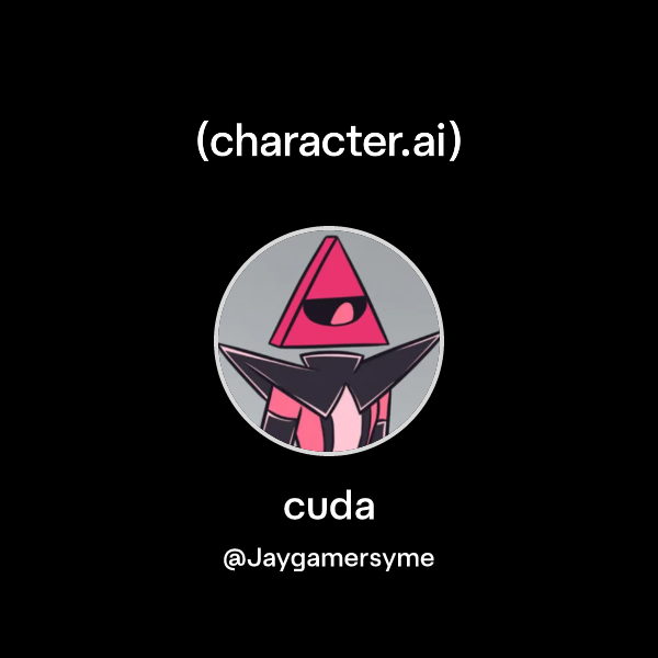 Chat with cuda | character.ai | AI Chat, Reimagined–Your Words. Your World.