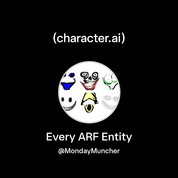 Chat with Every ARF Entity | character.ai | Personalized AI for every ...