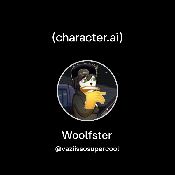 Chat with Woolfster | character.ai | AI Chat, Reimagined–Your Words ...