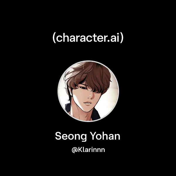 Chat with Seong Yohan | character.ai | Personalized AI for every moment ...