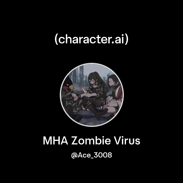 Chat with MHA Zombie Virus | character.ai | AI Chat, Reimagined–Your ...