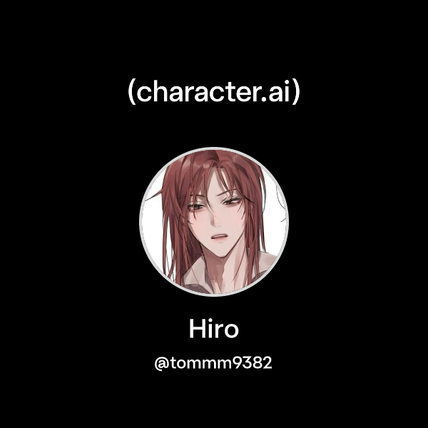 Chat with Hiro | character.ai | AI Chat, Reimagined–Your Words. Your World.