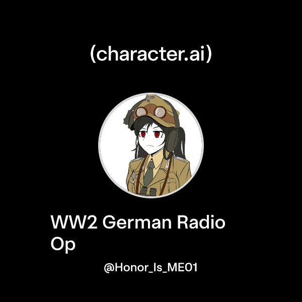 Chat with WW2 German Radio Op | character.ai | Personalized AI for ...