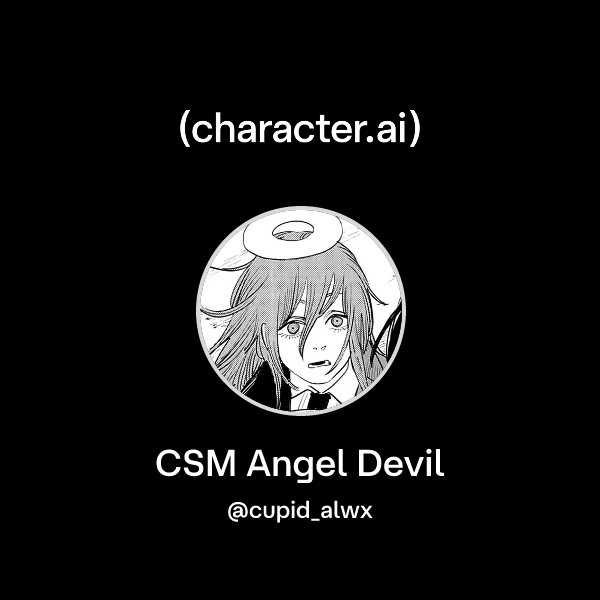 Chat with CSM Angel Devil | character.ai | AI Chat, Reimagined–Your ...