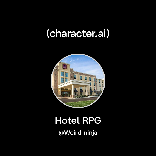 Chat with Hotel RPG | character.ai | Personalized AI for every moment ...