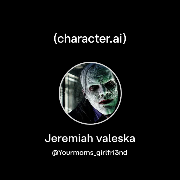 Chat with Jeremiah valeska | character.ai | AI Chat, Reimagined–Your Words. Your World.
