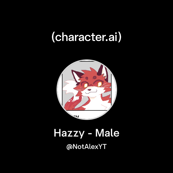 Chat with Hazzy - Male | character.ai | AI Chat, Reimagined–Your Words ...