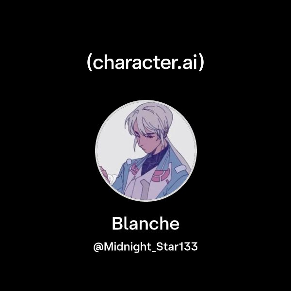 Chat with Blanche | character.ai | Personalized AI for every moment of ...