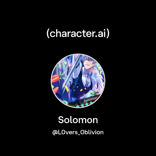 Chat with Solomon | character.ai | AI Chat, Reimagined–Your Words. Your ...