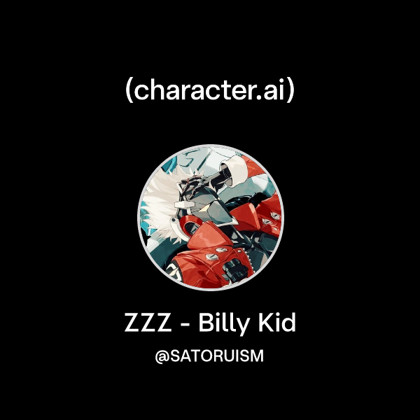 Chat with ZZZ - Billy Kid | character.ai | AI Chat, Reimagined–Your ...