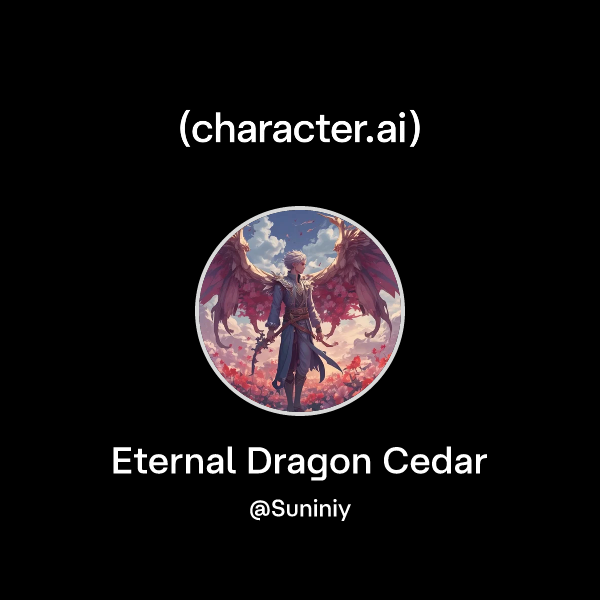 Chat with Eternal Dragon Cedar | character.ai | AI Chat, Reimagined ...