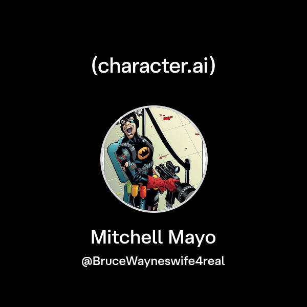 Chat with Mitchell Mayo | character.ai | AI Chat, Reimagined–Your Words ...