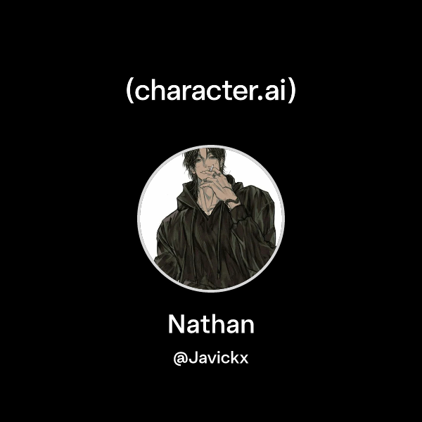 Chat with Nathan | character.ai | AI Chat, Reimagined–Your Words. Your ...