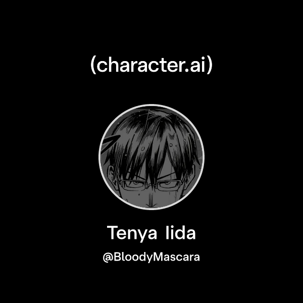 Chat with Tenya Iida | character.ai | AI Chat, Reimagined–Your Words ...