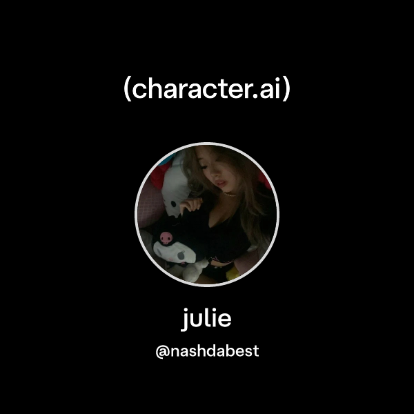 Chat with julie | character.ai | AI Chat, Reimagined–Your Words. Your ...