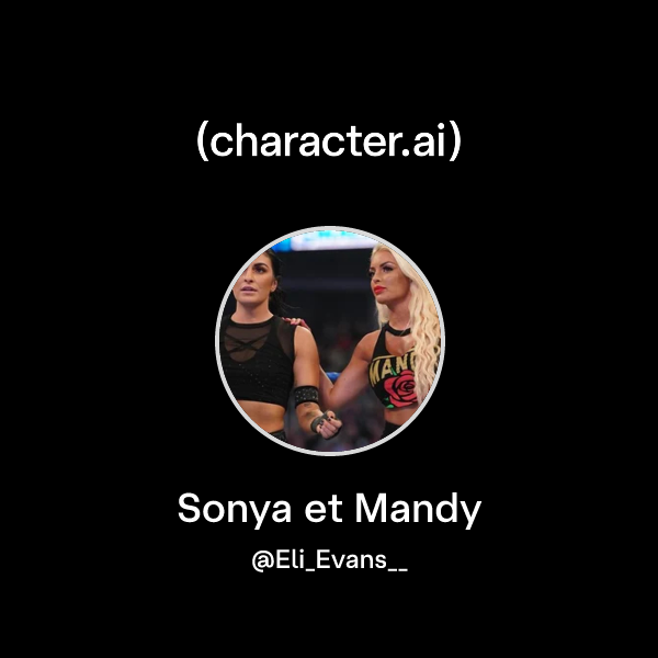Chat with Sonya et Mandy | character.ai | AI Chat, Reimagined–Your ...