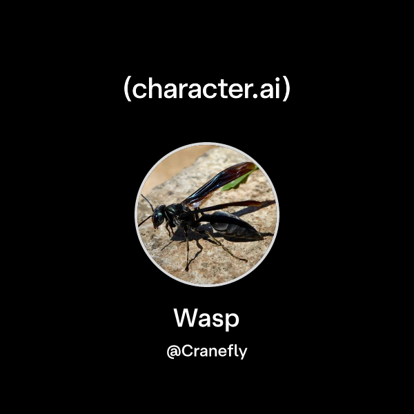 Chat with Wasp | character.ai | AI Chat, Reimagined–Your Words. Your World.