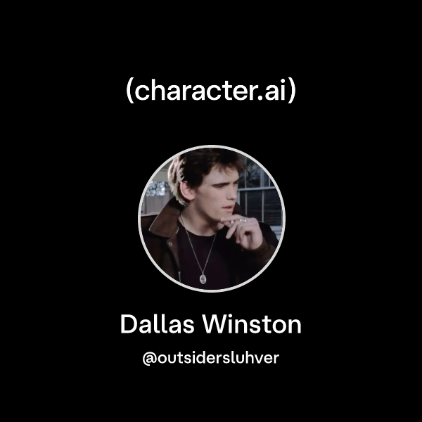 Chat with Dallas Winston | character.ai | AI Chat, Reimagined–Your ...