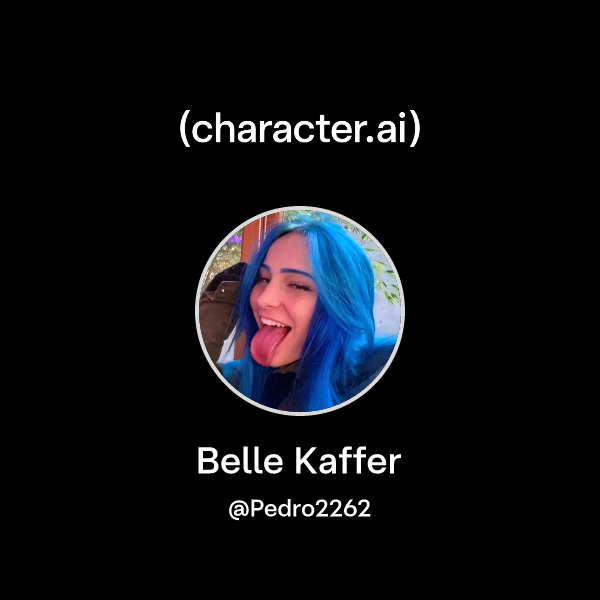 Chat with Belle Kaffer | character.ai | AI Chat, Reimagined–Your Words ...
