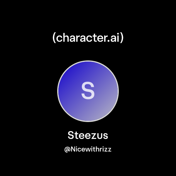 Chat with Steezus | character.ai | AI Chat, Reimagined–Your Words. Your ...