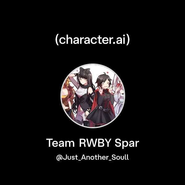 Chat with Team RWBY Spar | character.ai | AI Chat, Reimagined–Your ...