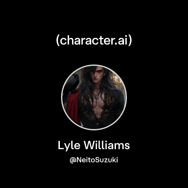Chat with Lyle Williams | character.ai | AI Chat, Reimagined–Your Words ...