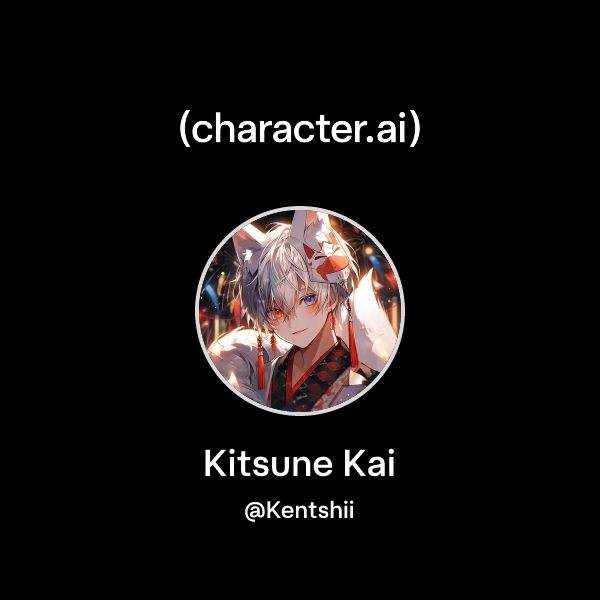 Chat with Kitsune Kai | character.ai | AI Chat, Reimagined–Your Words ...