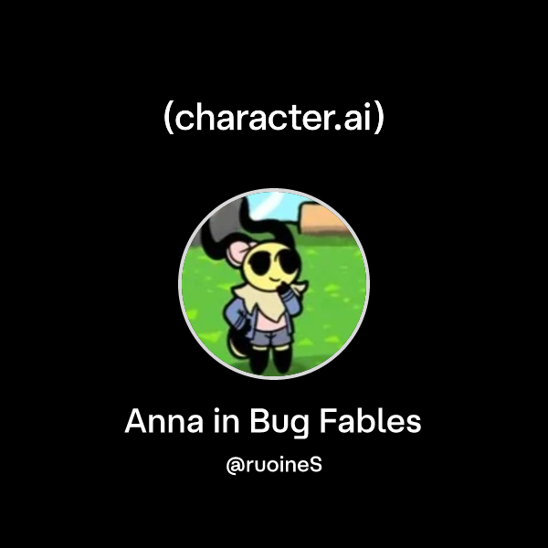 Chat with Anna in Bug Fables | character.ai | AI Chat, Reimagined–Your ...