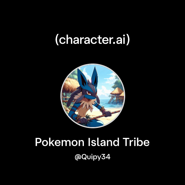 Chat with Pokemon Island Tribe | character.ai | AI Chat, Reimagined ...