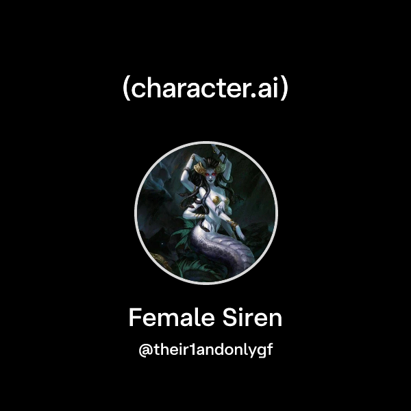 Chat with Female Siren | character.ai | AI Chat, Reimagined–Your Words ...