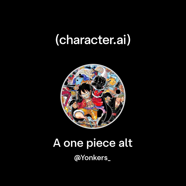 Chat with A one piece alt | character.ai | Personalized AI for every moment of your day